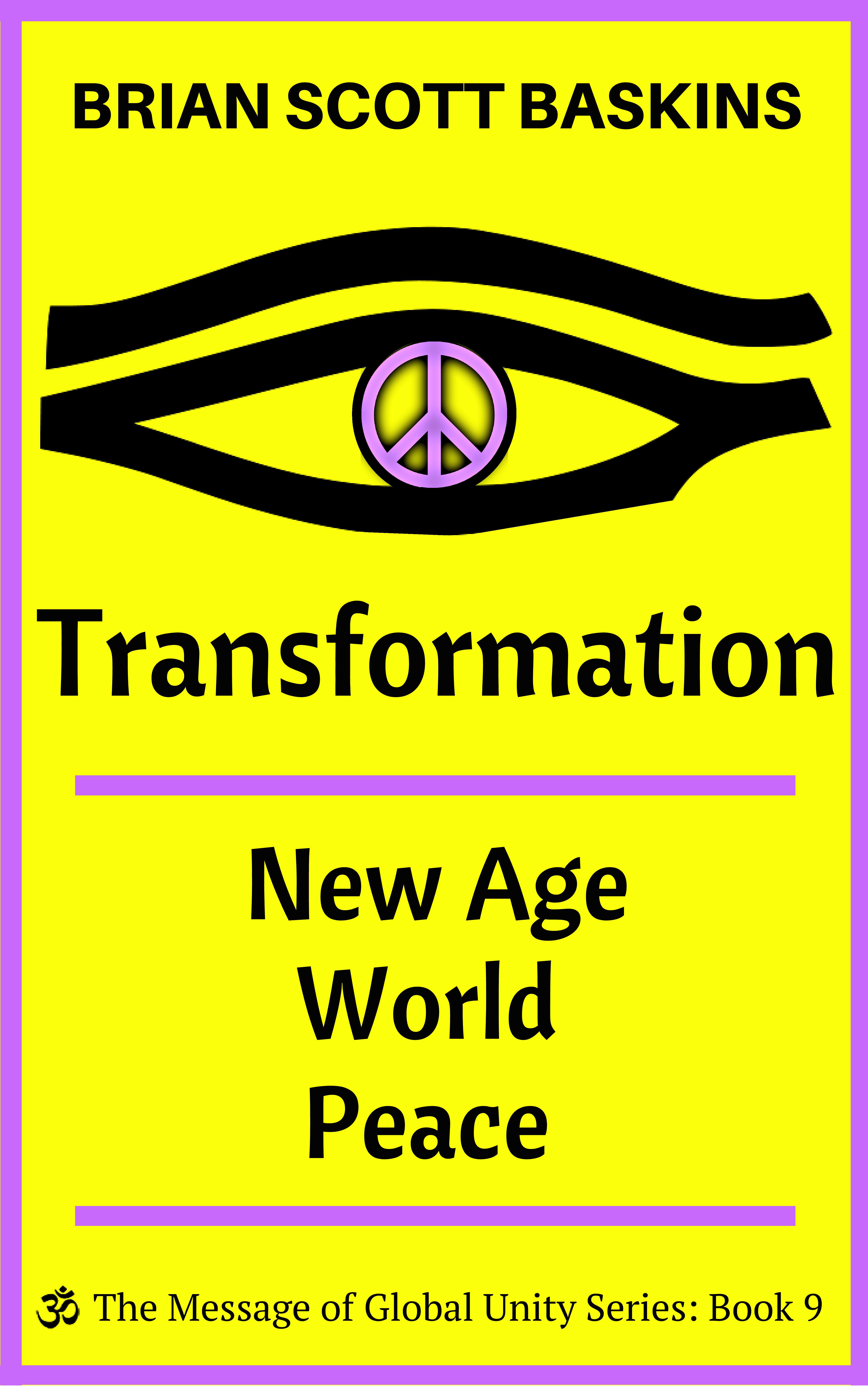 Transformation: New Age World Peace